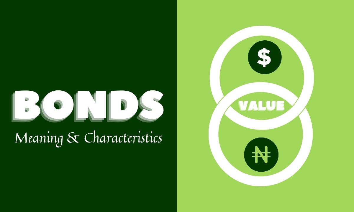 Bonds: Meaning & Characteristics - Greena Partners